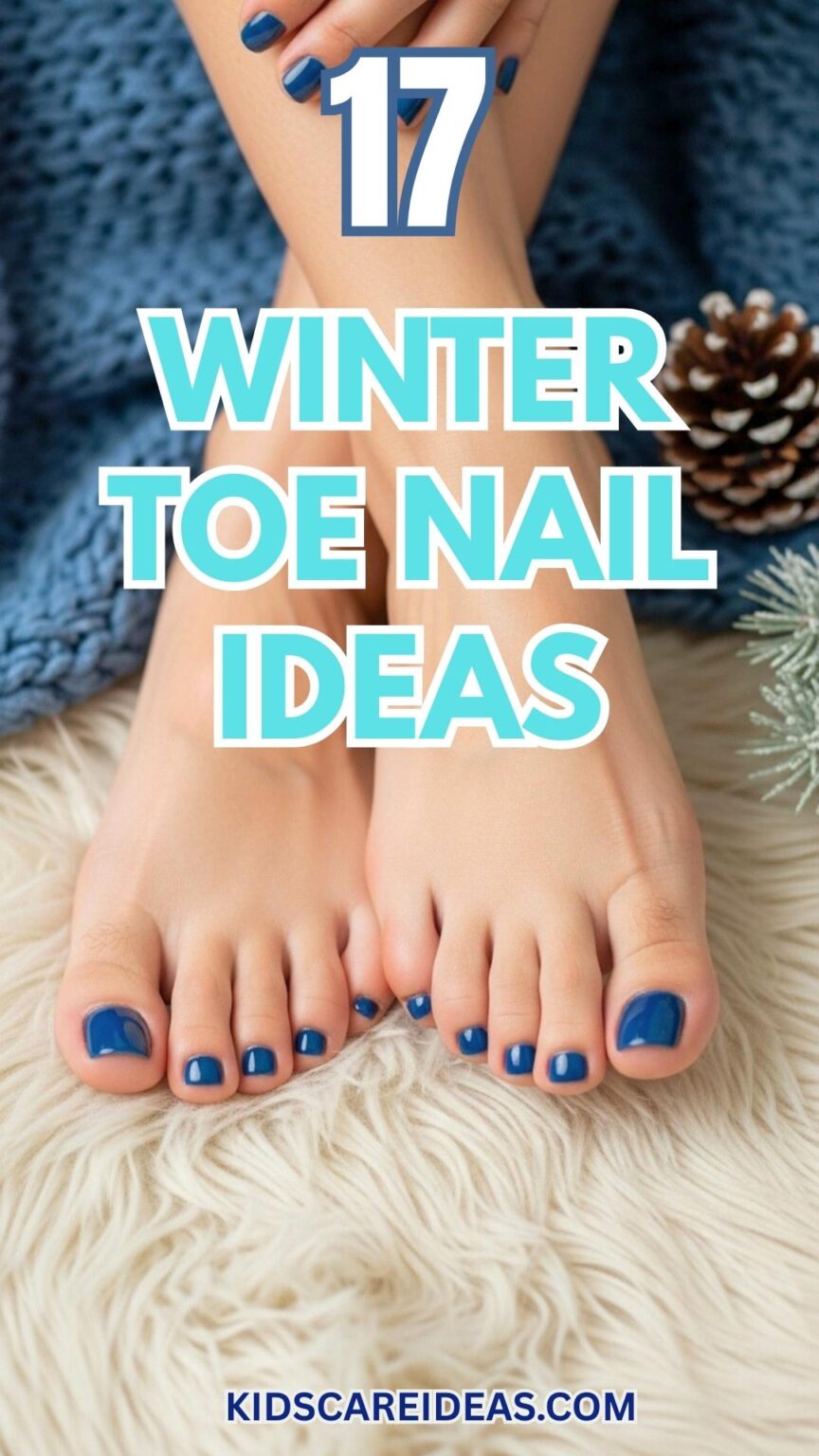 Winter Toe Nail Ideas: 17 Fun, Bold Designs Perfect for Cold Weather